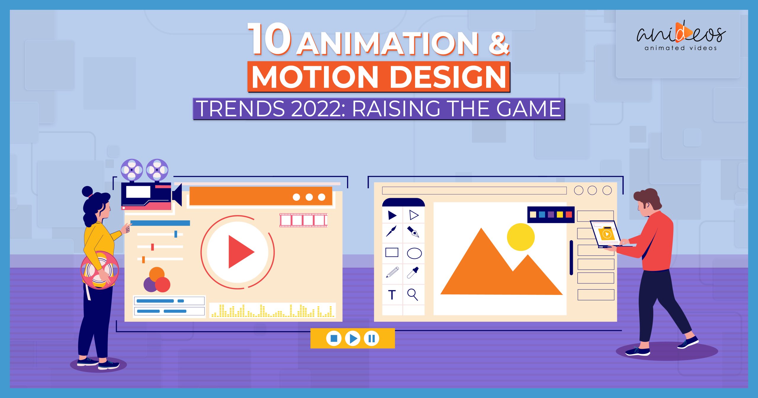 Blog | Anideos - Your Animation Partner
