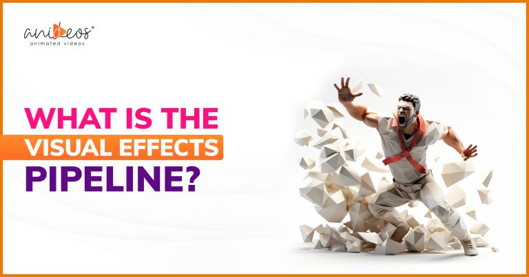 What Is The Visual Effects Pipeline? - Anideos