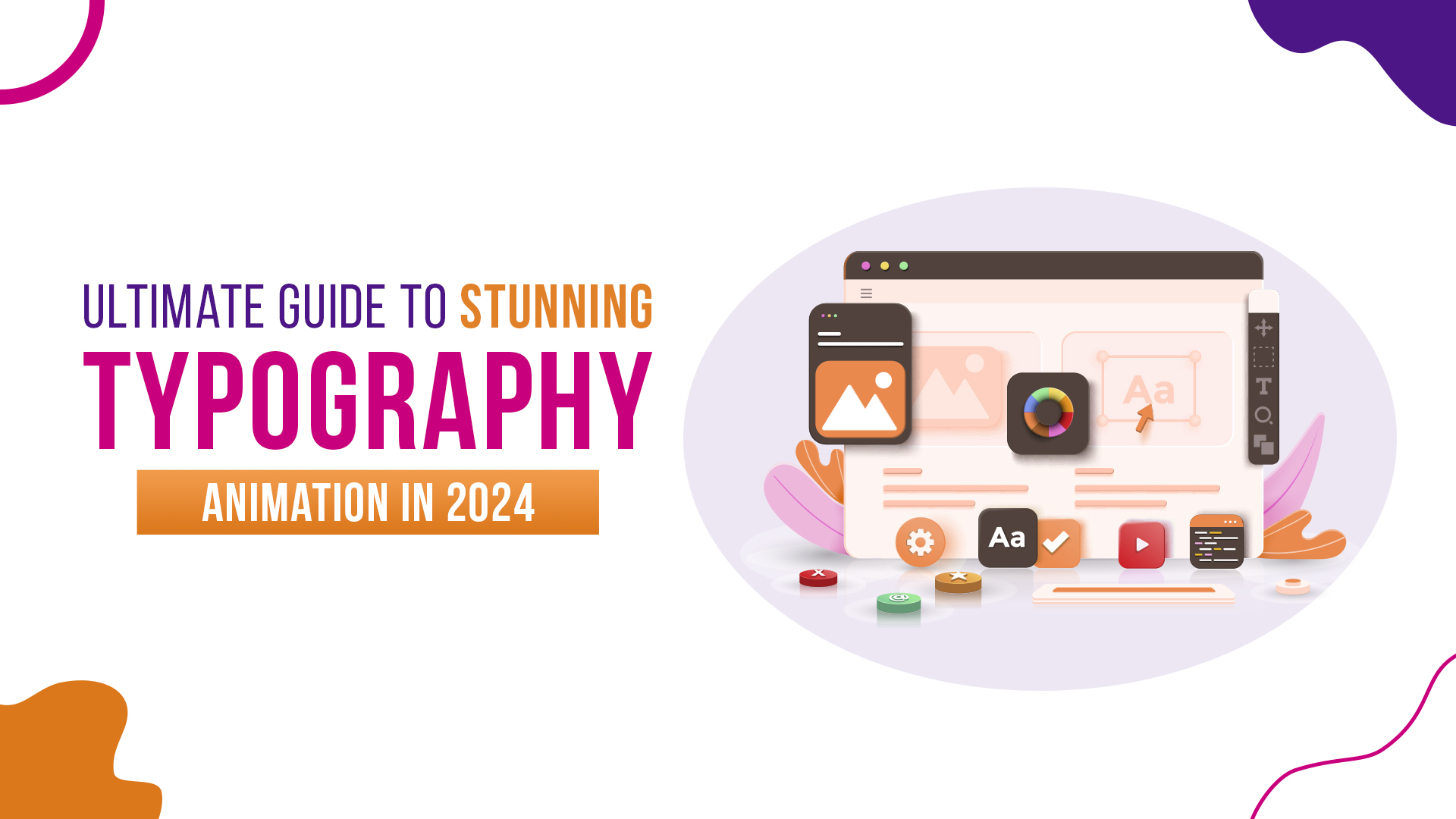 Want Stunning Typography Animation In 2024? Here’s Your Ultimate Guide! - Anideos