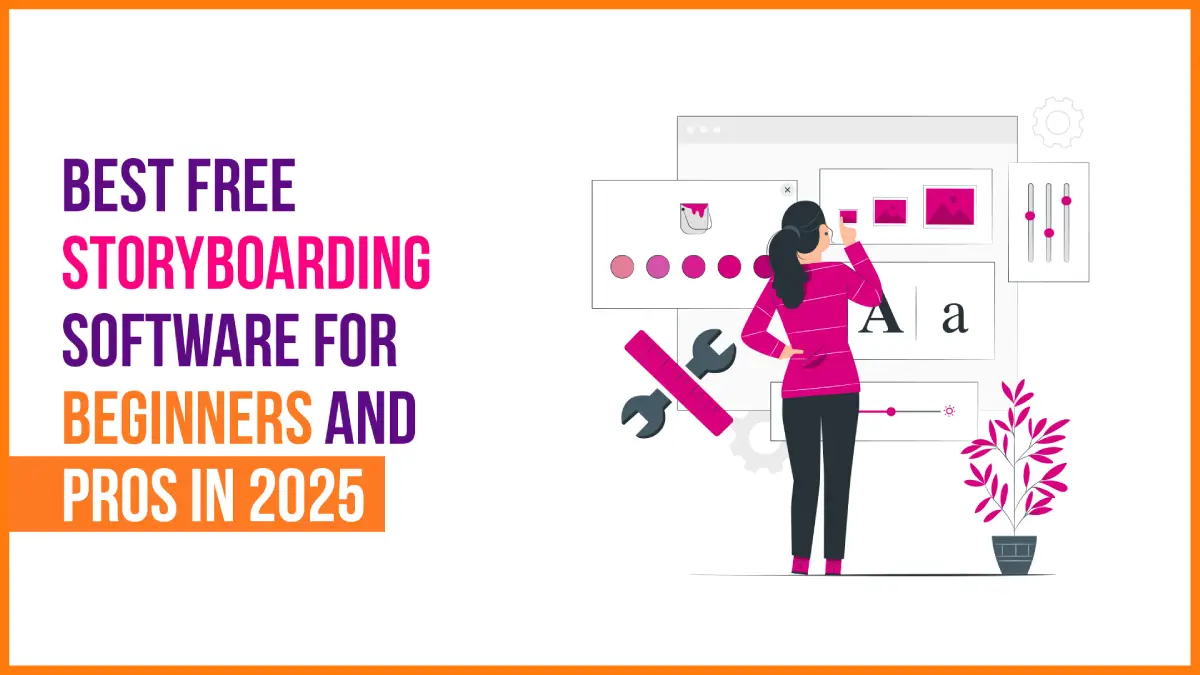 10 Free Storyboarding Software For Beginners & Pros In 2025
